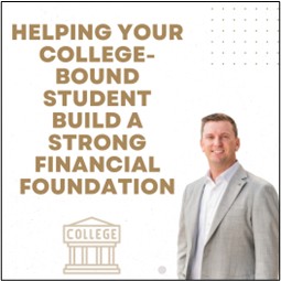 Helping Your College-Bound Student Build a Strong Financial Foundation ...