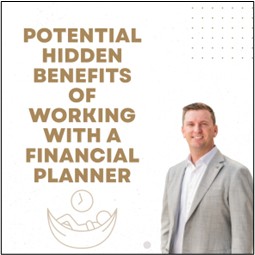 Potential Hidden Benefits of Working with a Financial Planner: Peace of ...